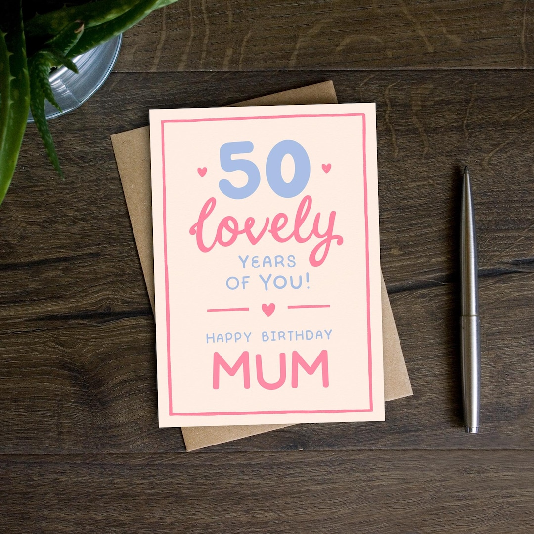 50th Birthday Card for Mum, Mummy, Mother, Her, Milestone Age, Fifty ...