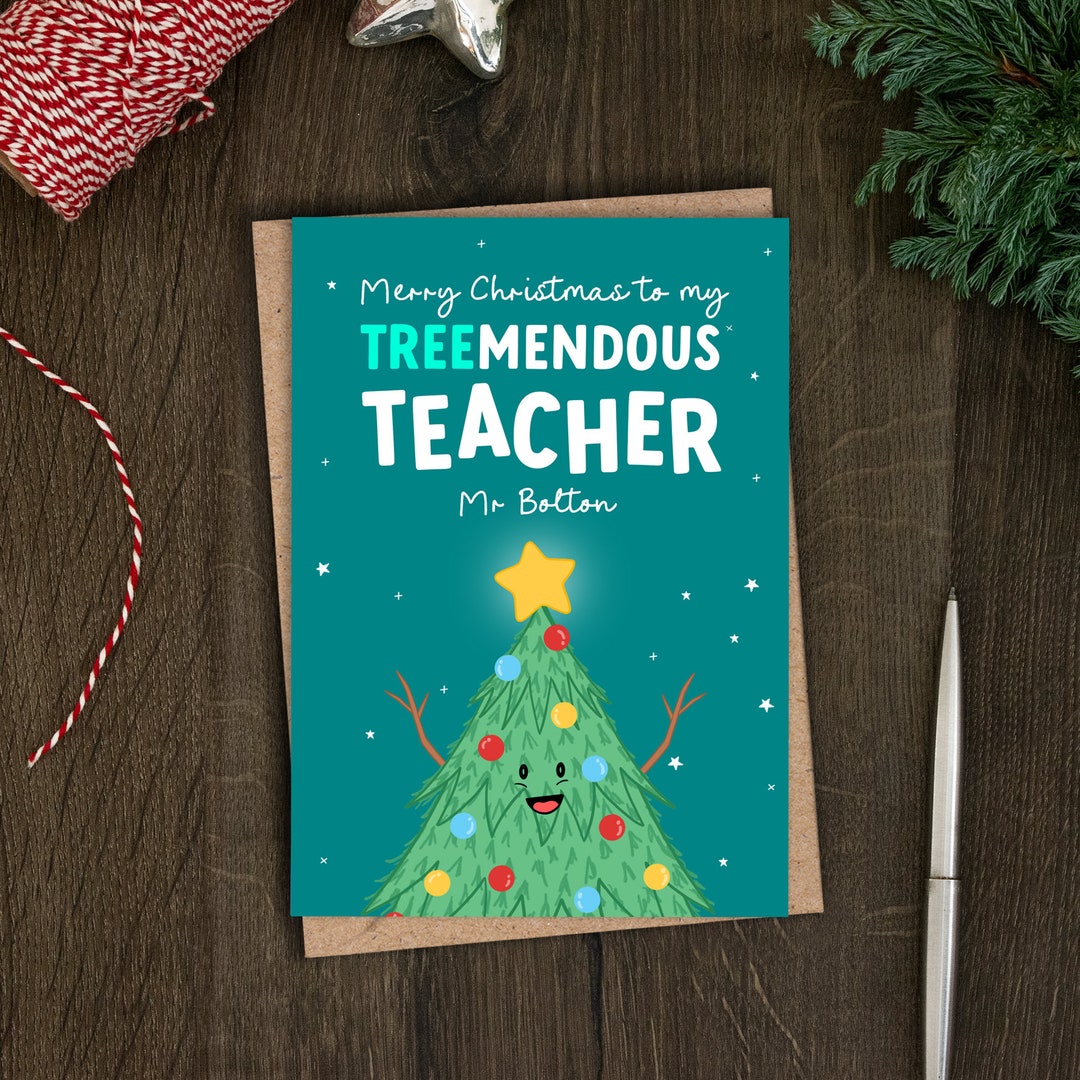 Funny Personalised Teacher Christmas Card, Treemendous Teacher Xmas ...