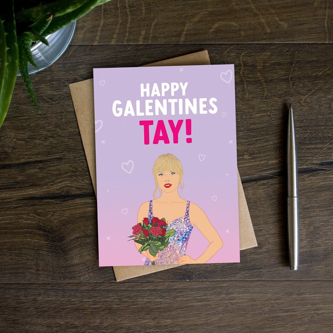Funny Taylor Galentine's Day Card for Best Friend, Her, Daughter ...