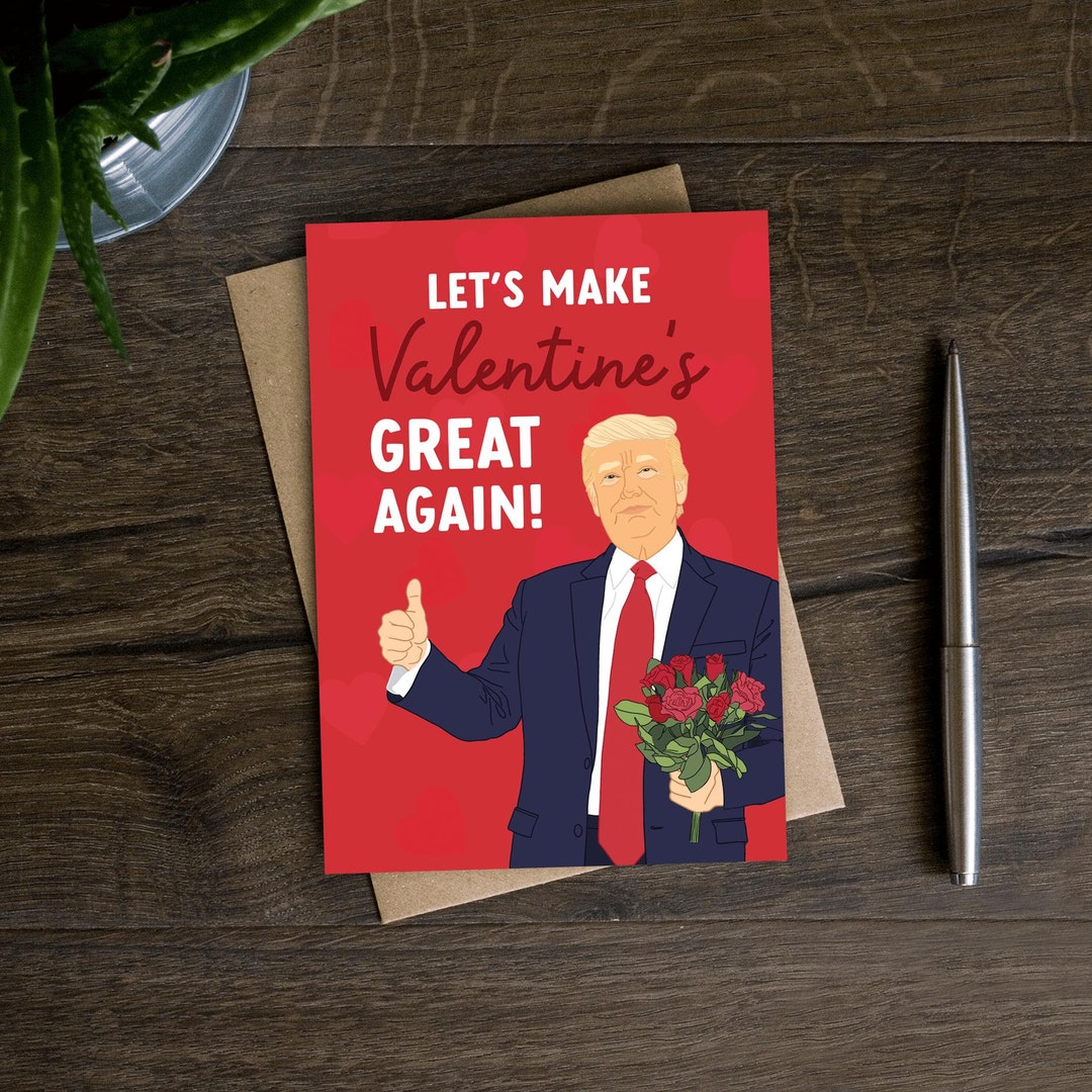 Funny Donald Trump Valentine's Day Card for Boyfriend, Husband, Wife ...