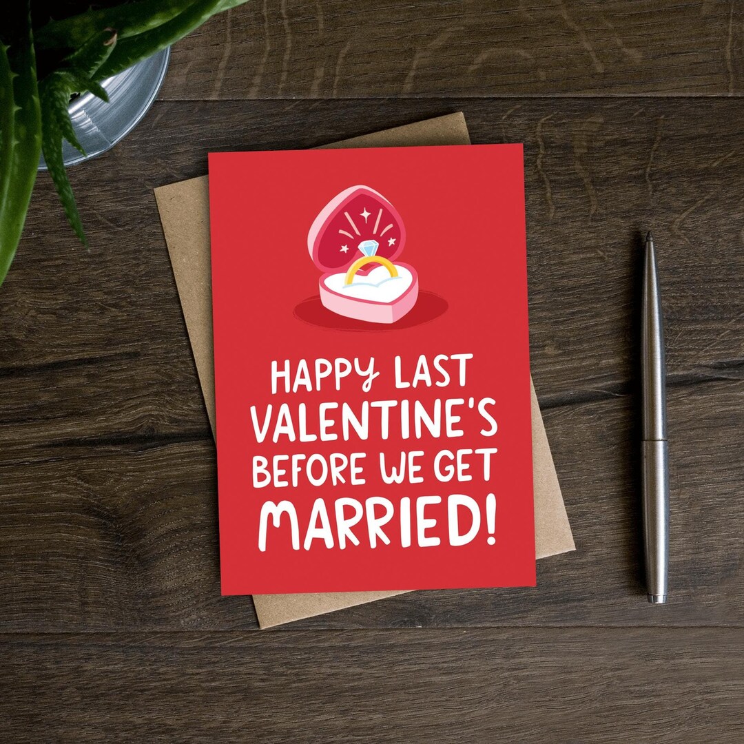 Last Valentine's Day Before We Get Married Card for Fiance, Fiancee ...