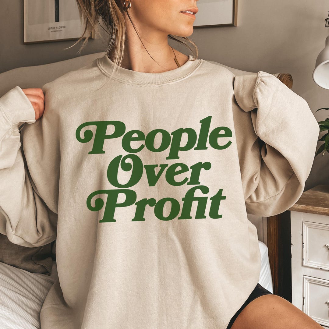 People Over Profit Shirt, Anti- Fascism Sweatshirt, Power to the People ...