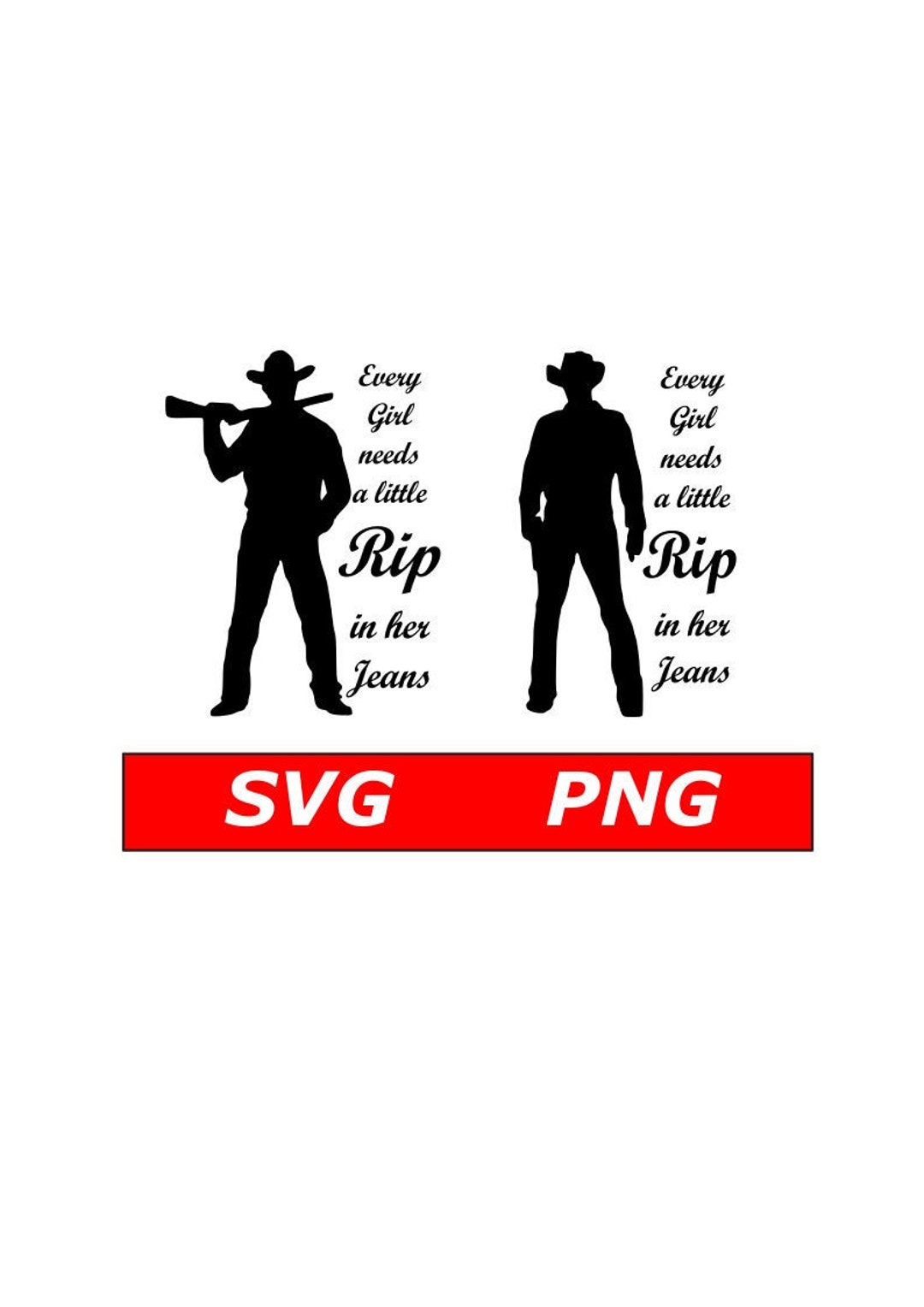 Every Girl Needs A Little Rip in Her Jeans SVG PNG Downloadable Digital ...