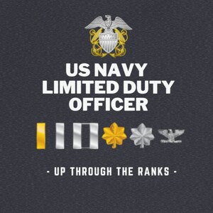 US Navy Limited Duty Officer LDO Mustang up Through the Ranks Navy ...