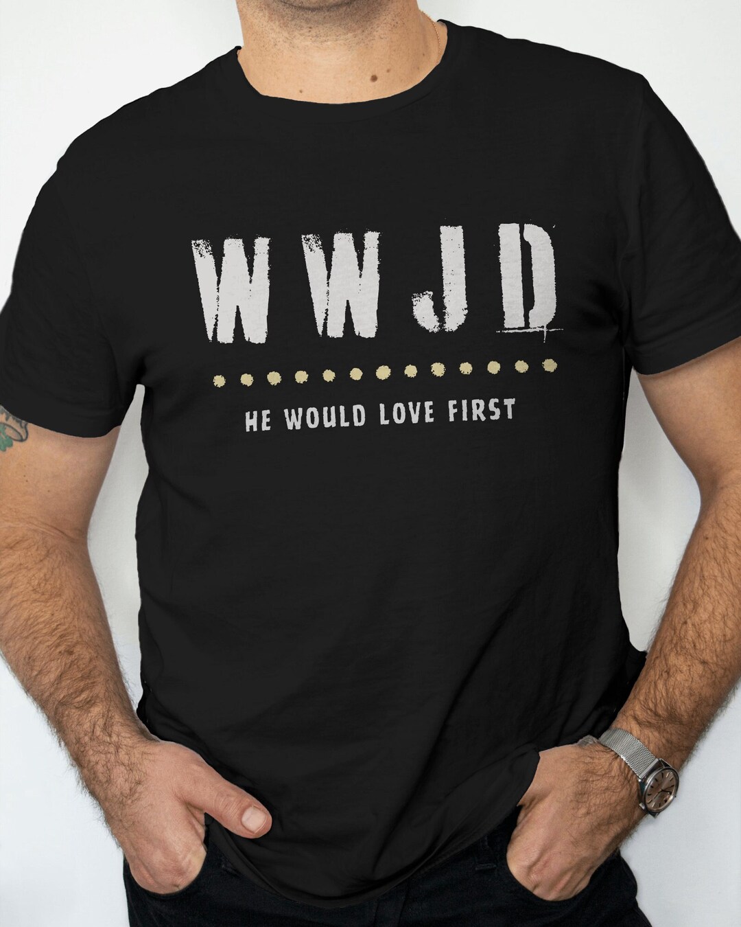 WWJD HWLF Shirt, What Would Jesus Do He Would Love First Tee Shirt ...