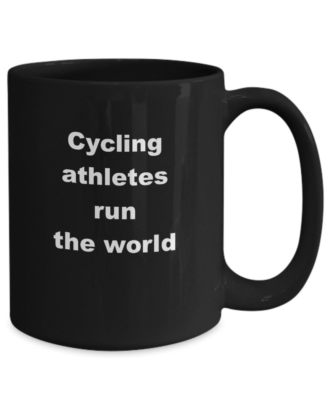 Cycling Athletes Run the World Black Mug, Gift for Cyclist, Present for ...