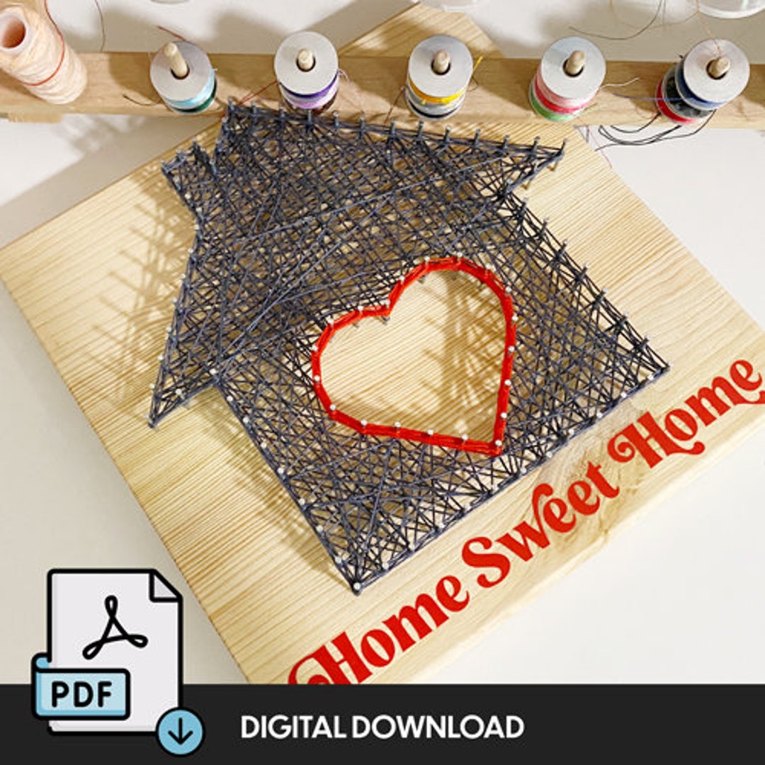 Home Sweet Home House - DIY String Art Pattern, Create Thread Art ...