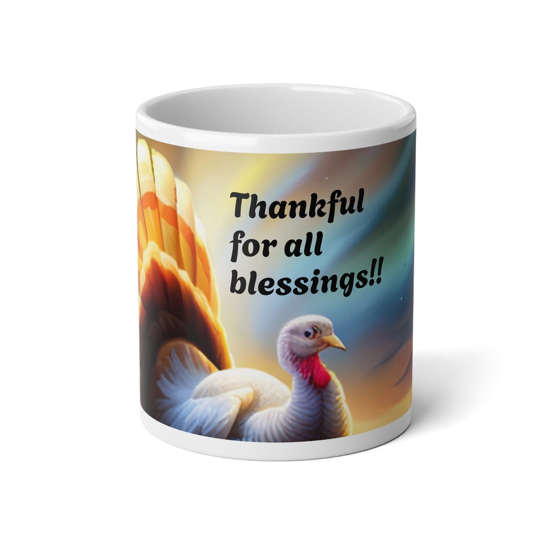 Jumbo Mug, 20oz - Turkey Thanksgiving Holiday Coffee Cup, Ceramic Tea ...