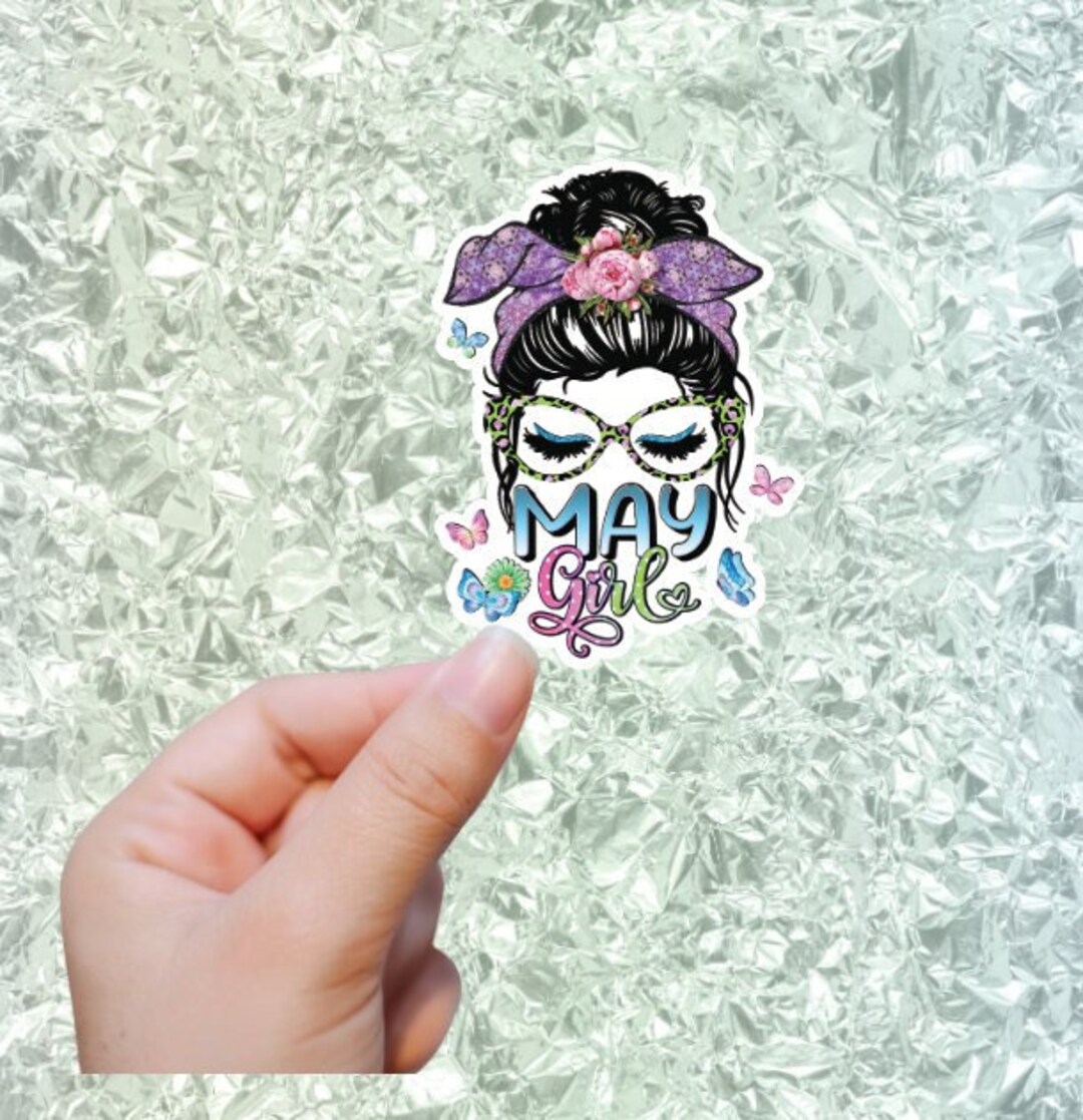 May Girl Messy Mom Bun Sticker Decal-laptop Decal Sticker-tumbler Cup ...