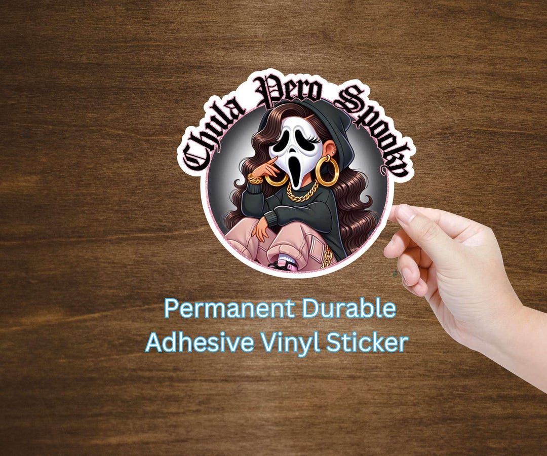 Chula Pero Spooky Chicana Vinyl Sticker Decal-laptop Decal Sticker ...