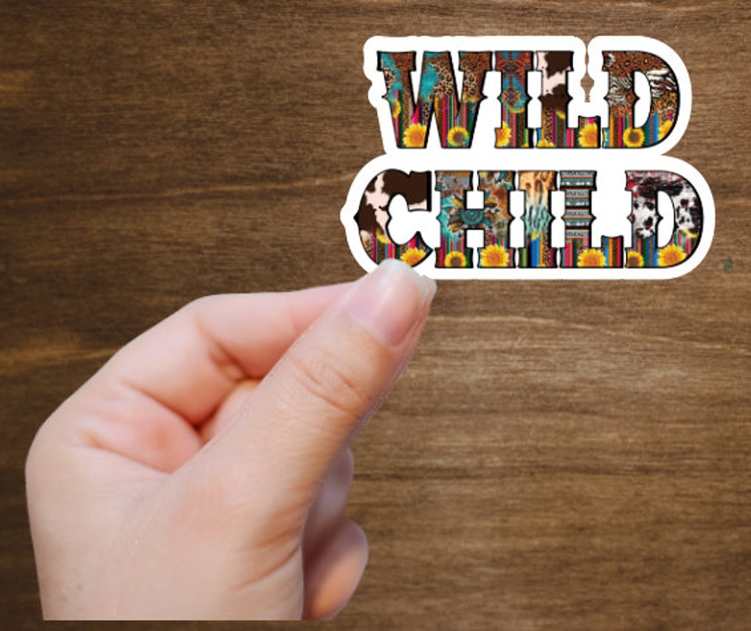 Wild Child Western Vinyl Sticker Decal-waterproof Sticker-permanent ...
