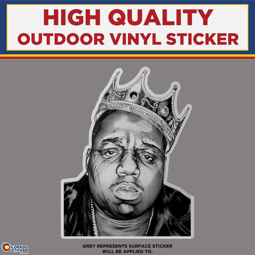 Notorious BIG, Biggie Smalls, High Quality Vinyl Stickersnotorious BIG ...
