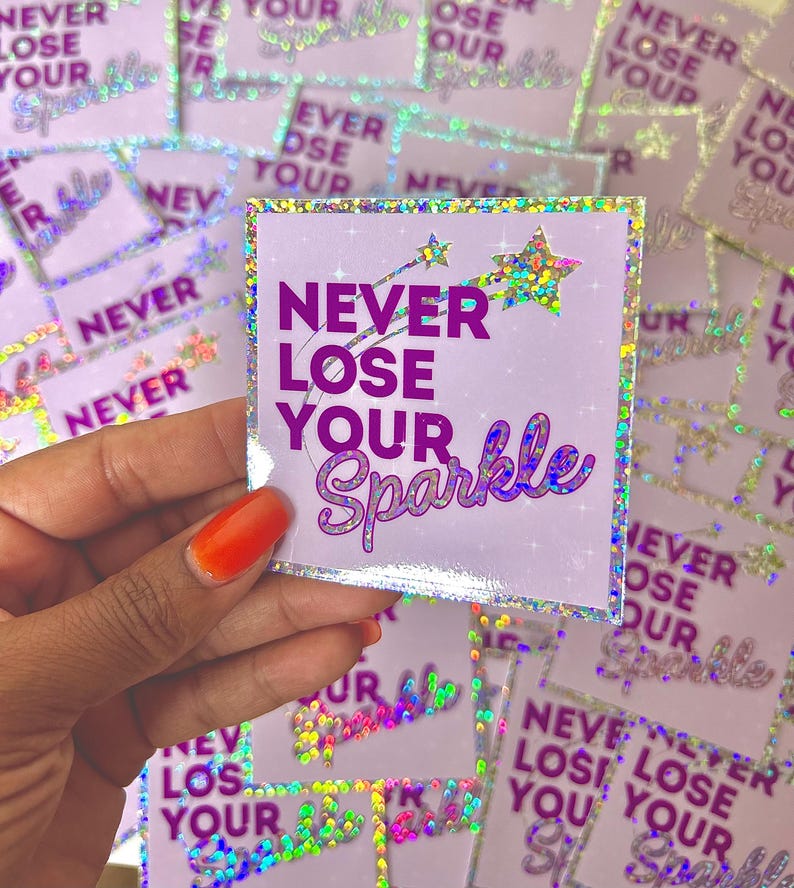 Never Lose Your Sparkle Girly Glitter Sticker, Cute Aesthetic ...