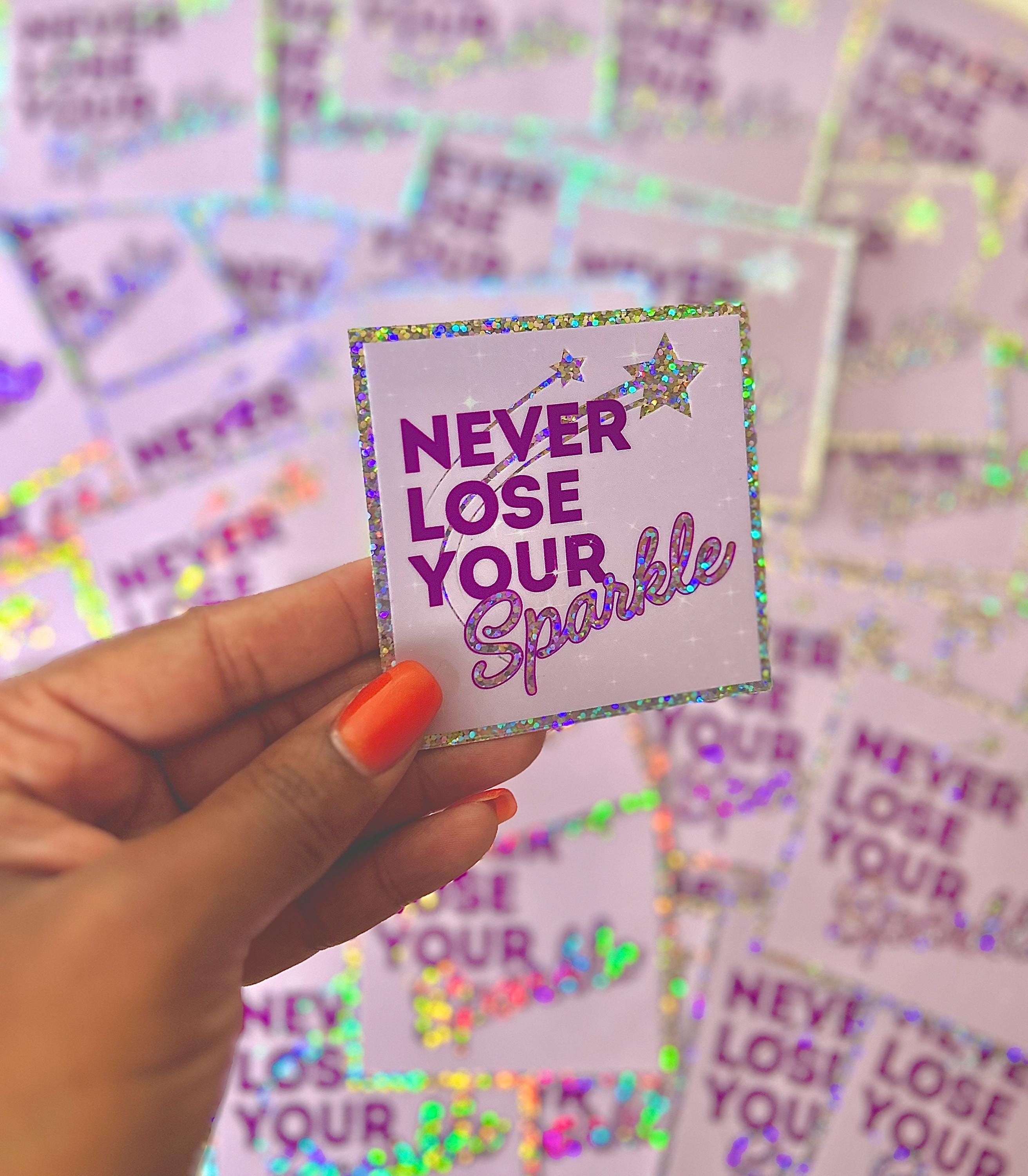 Never Lose Your Sparkle Girly Glitter Sticker, Cute Aesthetic ...