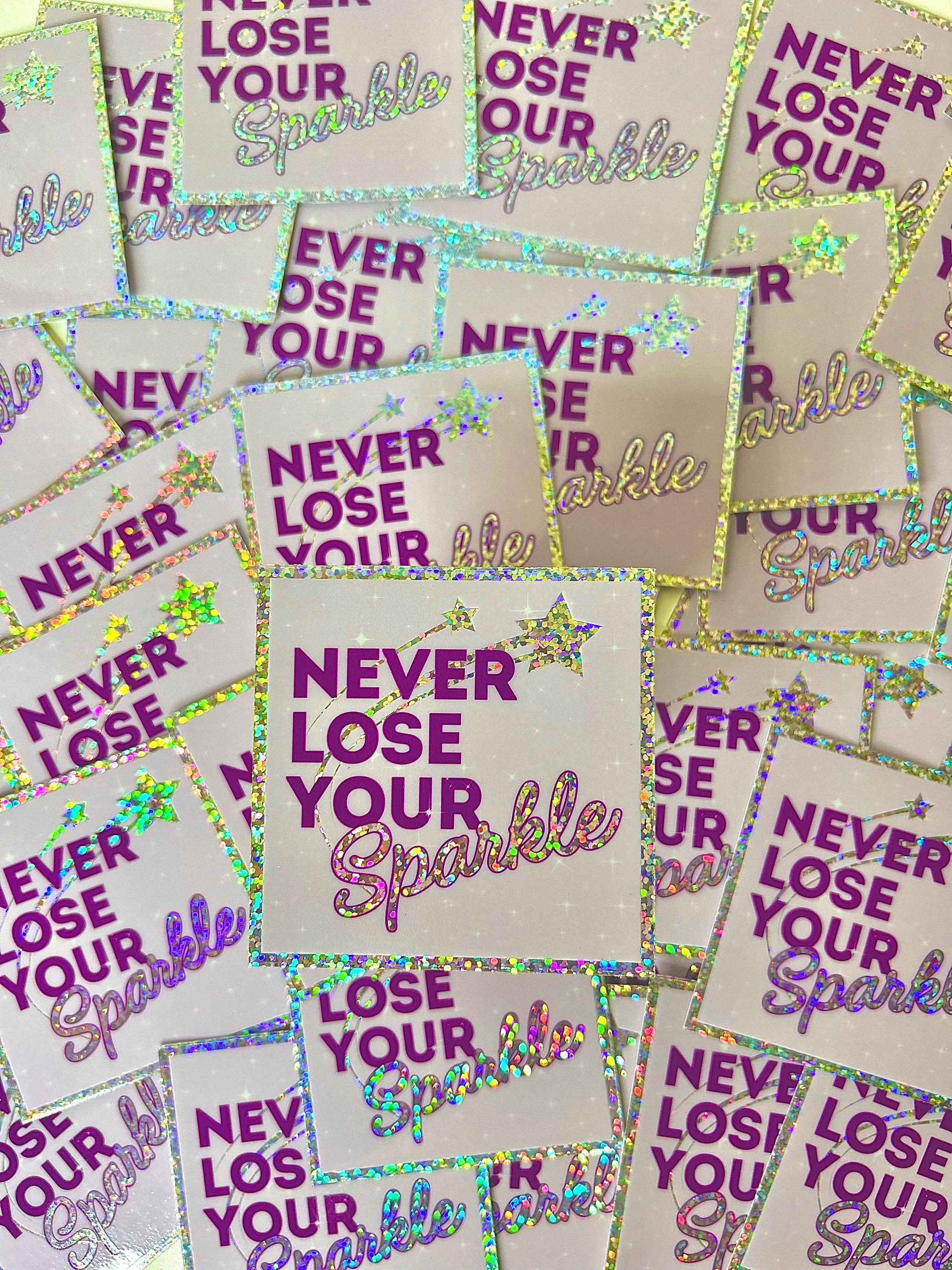 Never Lose Your Sparkle Girly Glitter Sticker, Cute Aesthetic ...