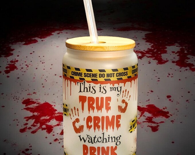 16oz Glass True Crime Tumbler/true Crime Lover Gifts/true Crime Cup ...