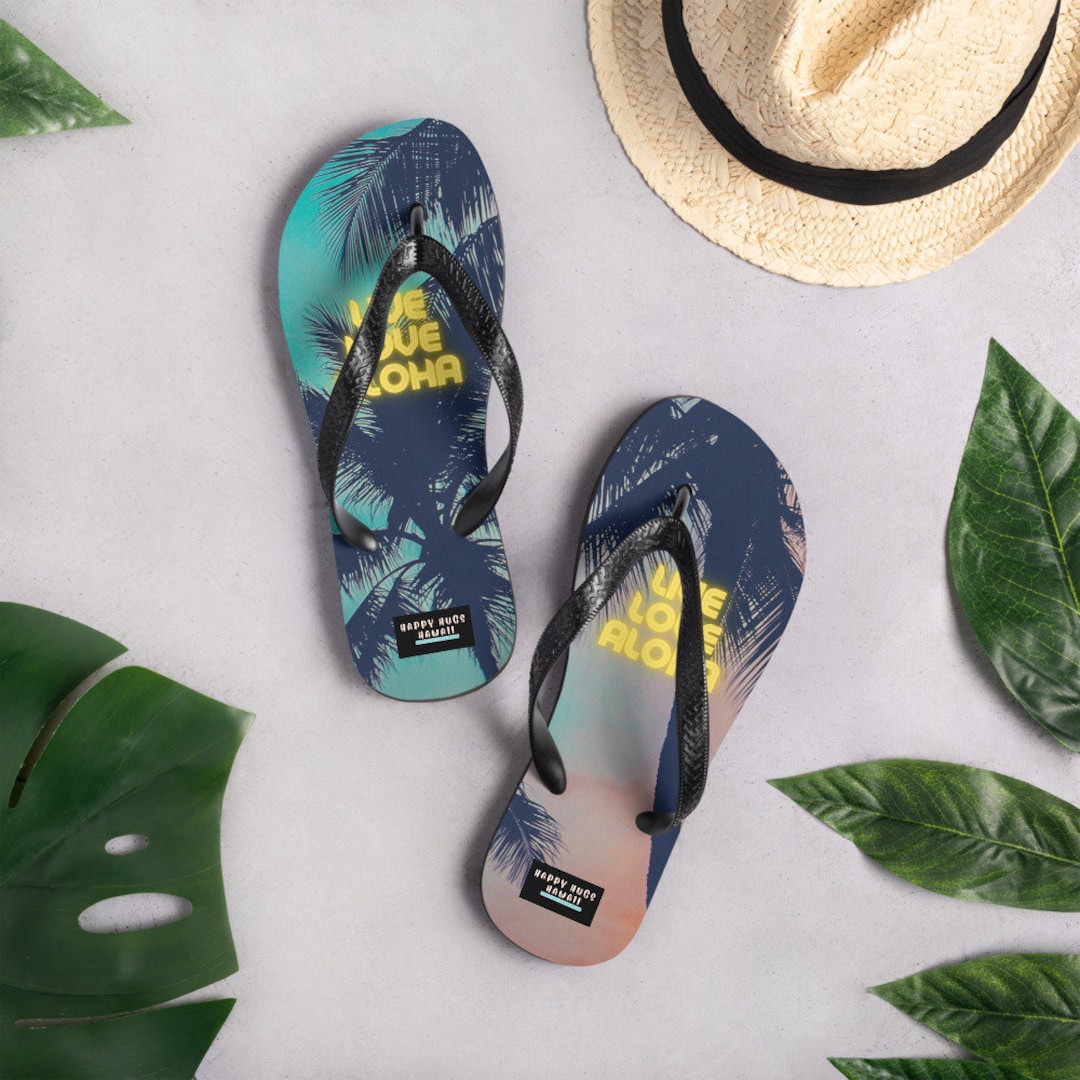 Live Love Aloha Hawaii Slippahs, Hawaii Slippers, Beach Slippers ...