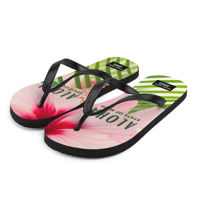 Aloha State of Mind Flip-flops, Hawaii Slippahs, Aloha Footwear, Hawaii ...