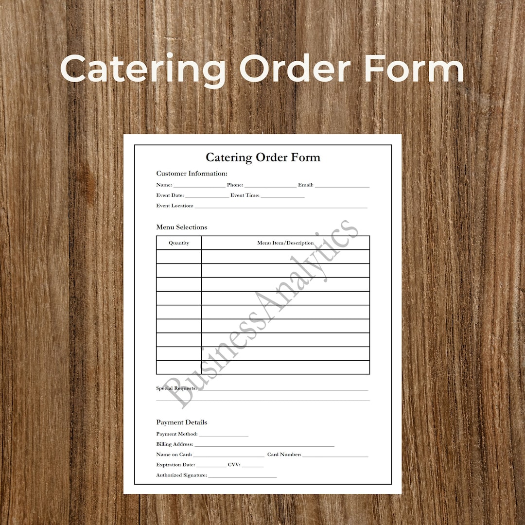 Catering Order Form - How to Keep Customers Coming Back With One Simple ...