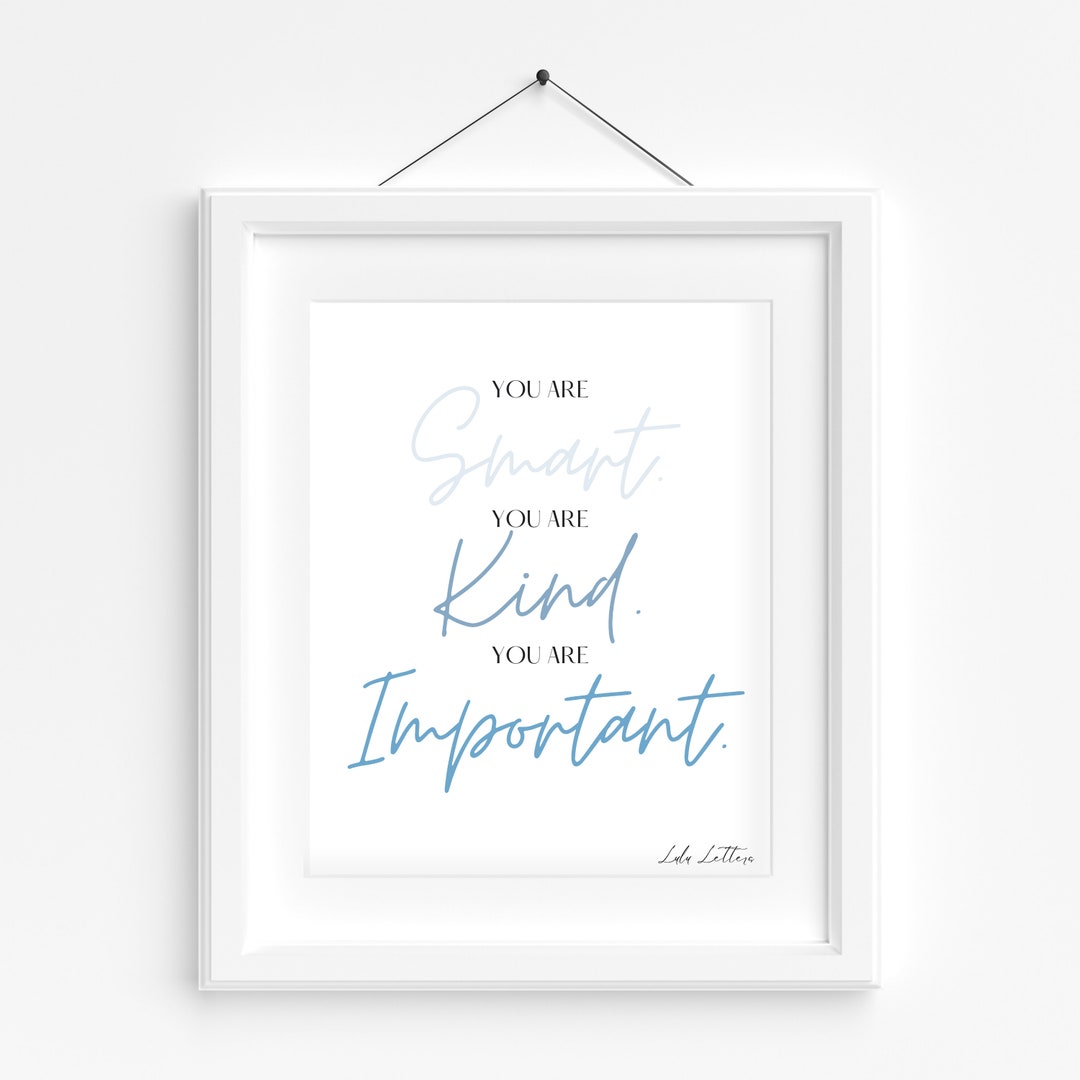 Words of Affirmation Printable Wall Decor, You Are Smart, You Are Kind ...