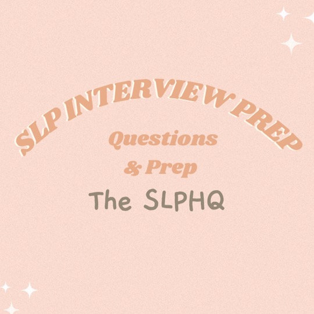 SLP Interview Prep - Practice Questions & More - Etsy