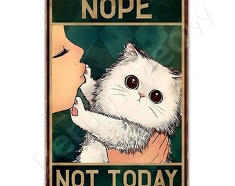 Nope Not Today Sign - Etsy