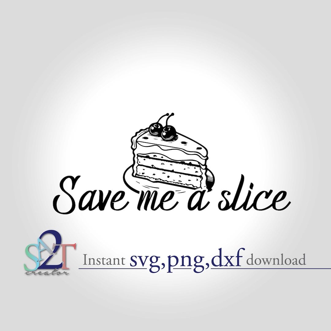 Save Me a Slice - Etsy