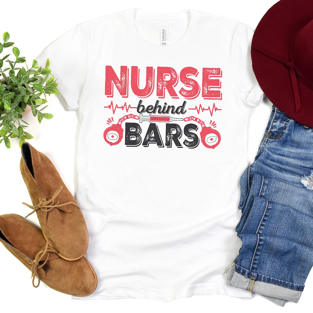 Correctional Nurse Shirt | Correctional | Nursing Nursing Behind Bars ...