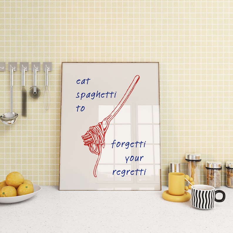 Eat Spaghetti to Forgetti Your Regretti Poster Italian - Etsy