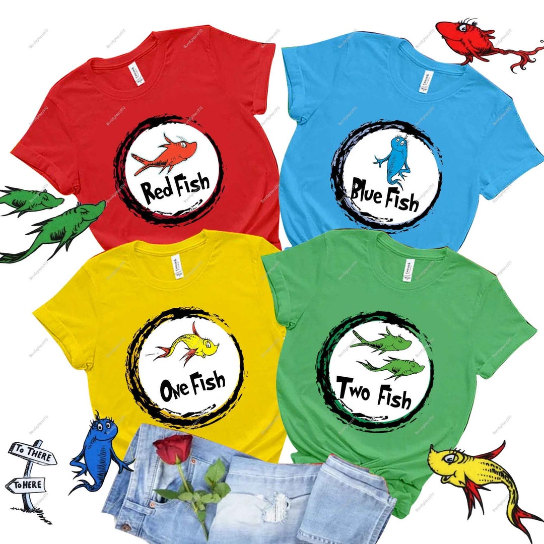 One Fish Two Fish Red Fish Blue Fish Shirt Teacher Shirts - Etsy