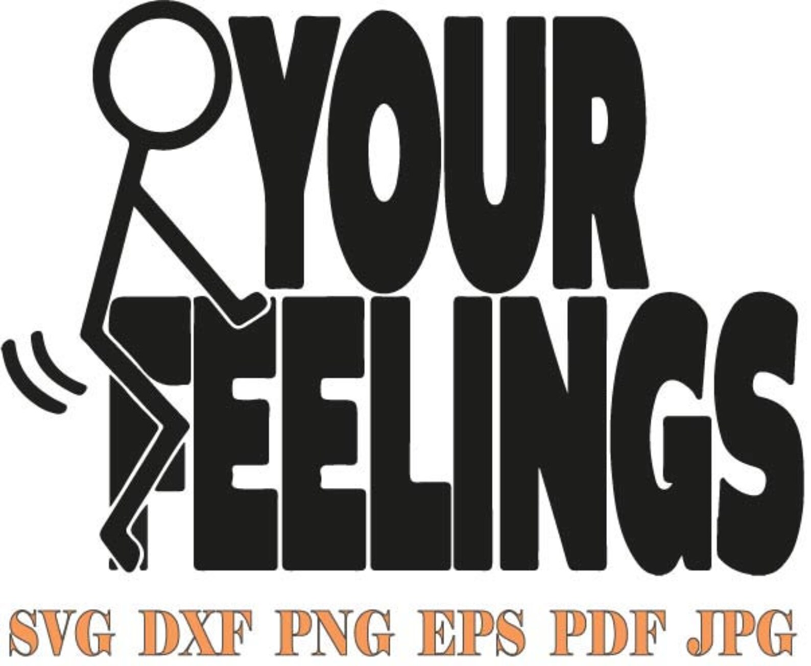 Fck Your Feelings Svg Adult Humor Svg Mood Motivational - Etsy
