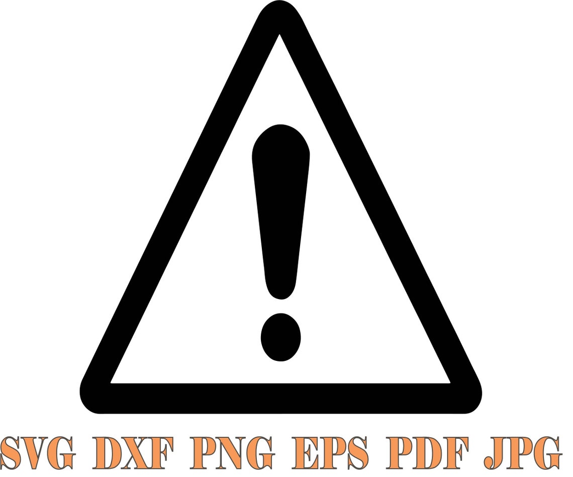 Warning Sign Svg, Warning Caution Svg, Danger Sign, Exclamation ...