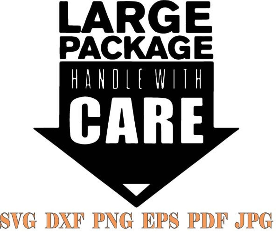 Large Package Handle With Care Svg, Adult Humor, Frangible, Heavy ...