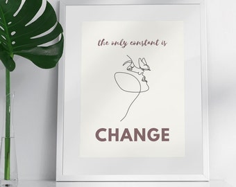 The Only Constant is Change - Etsy