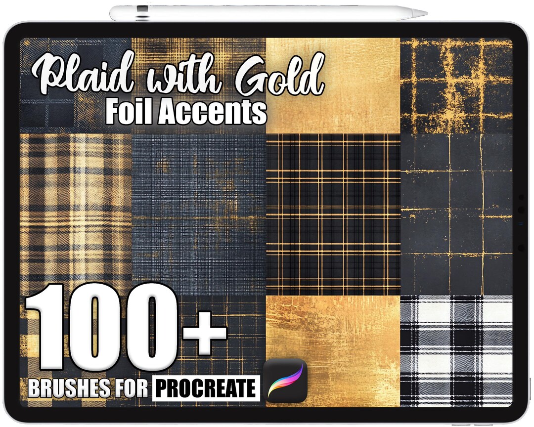 100+ Procreate Plaid With Gold Foil Accents Brushes, Realistic Texture ...