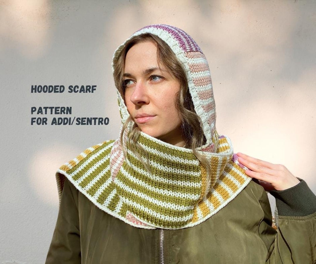 Hooded Scarf on Addi / Sentro Knitting Machine * Hooded Scarf Pattern ...