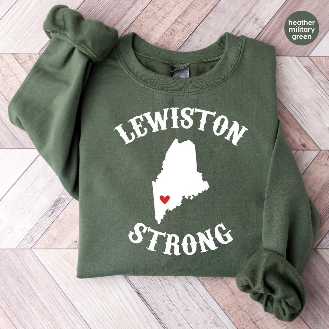 Lewiston Strong Tees and Sweaters, Pray for Maine Sweatshirt, Maine ...