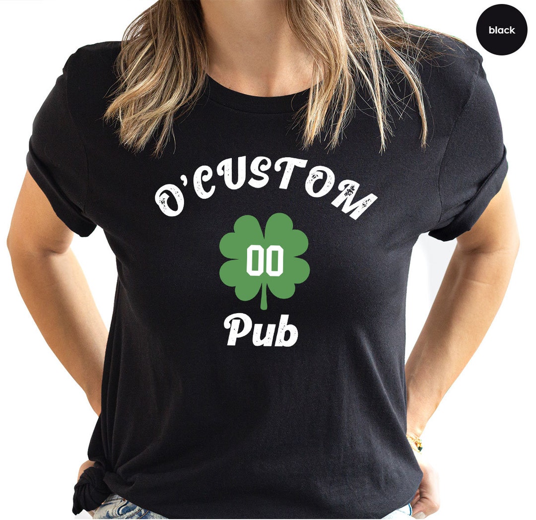 Custom Pub Shirt, Personalized Custom Pub T Shirt, St Patricks Day ...