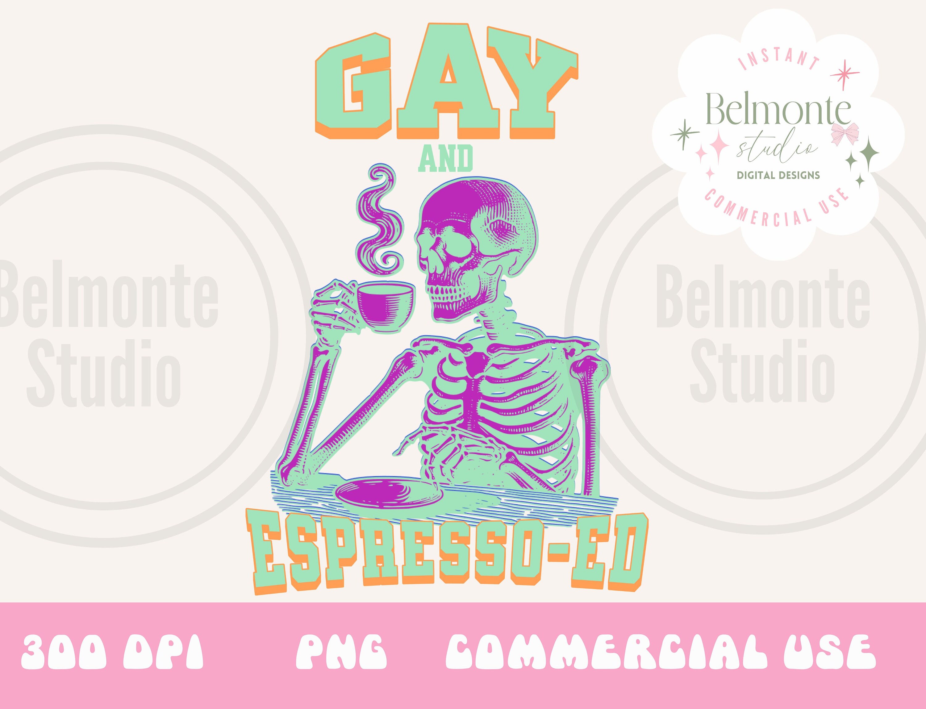 Gay Coffee Png Lesbian Png Funny Gay Clipart Coffee Png Sublimation ...
