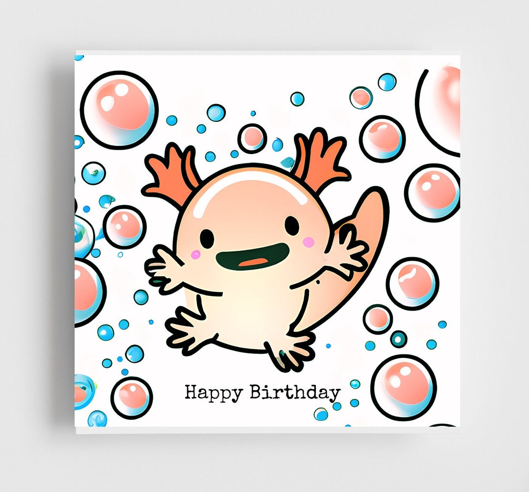 Happy Birthday Card Cute Axolotl Happy Birthday Children - Etsy