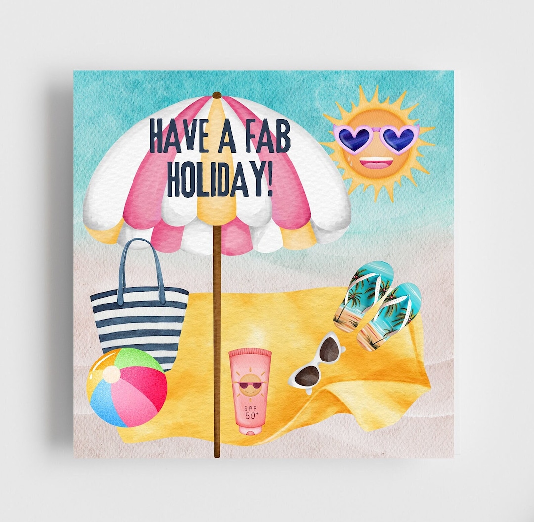HAVE A FAB HOLIDAY 6x6 Card Fab Holiday Vacation Going Away Sunshine ...