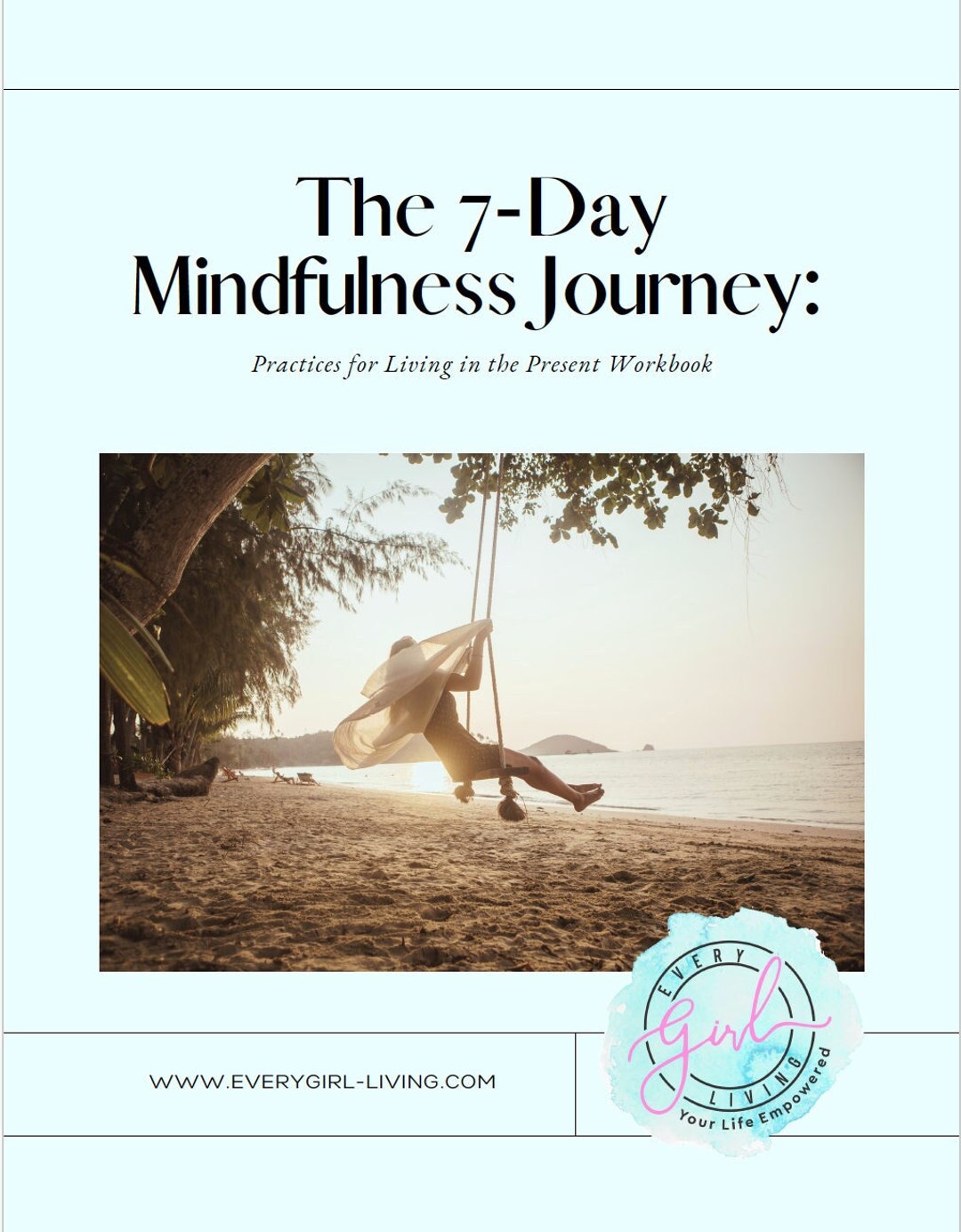 7 Day Mindfulness Journey: Practices for Living in the Present Workbook ...