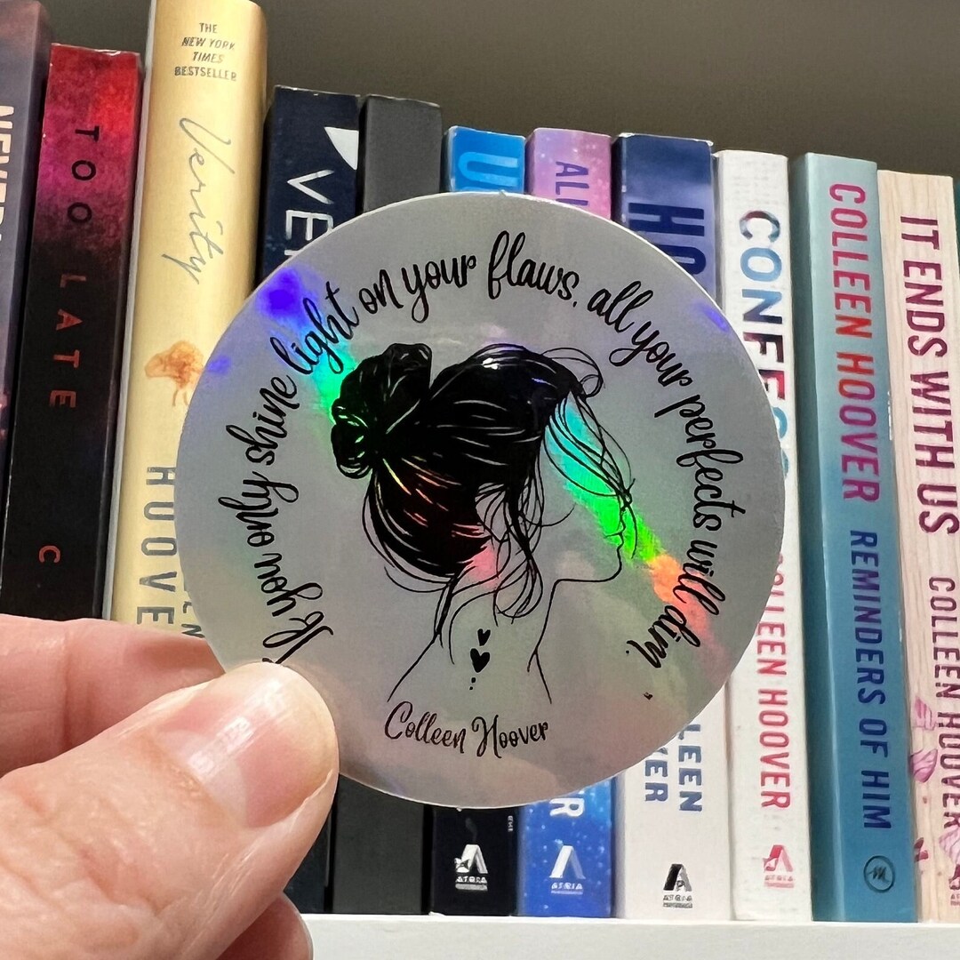 Holographic Colleen Hoover Quote Book Sticker Vinyl Waterproof Sticker ...