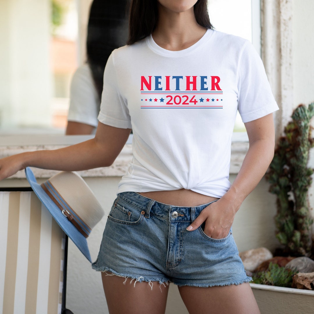 Neither 2024, Needs More Options Shirt, Political Shirt, Funny Election ...