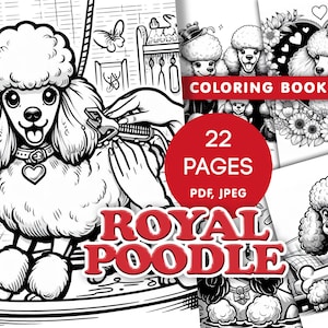 Royal Poodle Digital Coloring Set 22 Pages | Coloring Book Pages for ...