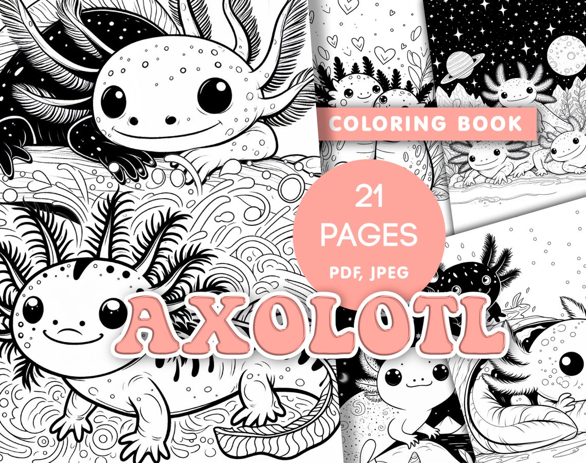 Axolotl Digital Coloring Set 21 Pages | Coloring Book Pages for Kids ...