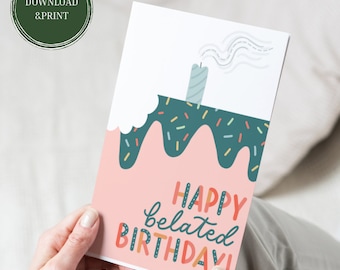 Printable Belated Birthday Card, Downloadable Happy Belated Birthday ...