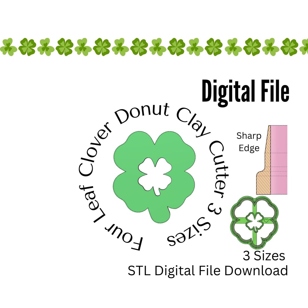 Four Leaf Clover Donut Shamrock St Patricks STL Digital Download Files ...
