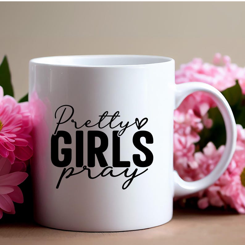 Pretty Girls Pray SVG, God PNG, Christian Svg, Religious Svg, Faith Svg ...