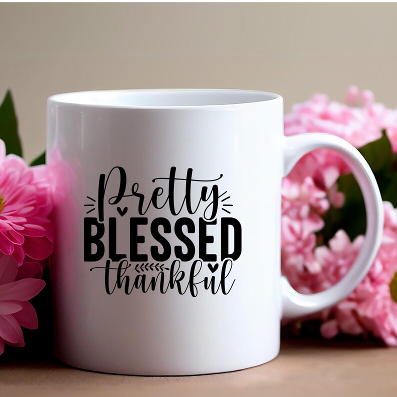 Pretty Blessed Thankful SVG, God PNG, Christian Svg, Religious Svg, Faith Svg, Bible Verse Svg ...